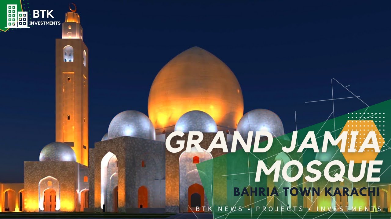 Grand Jamia Masjid | Pakistan's Largest Mosque In Bahria Town Karachi ...