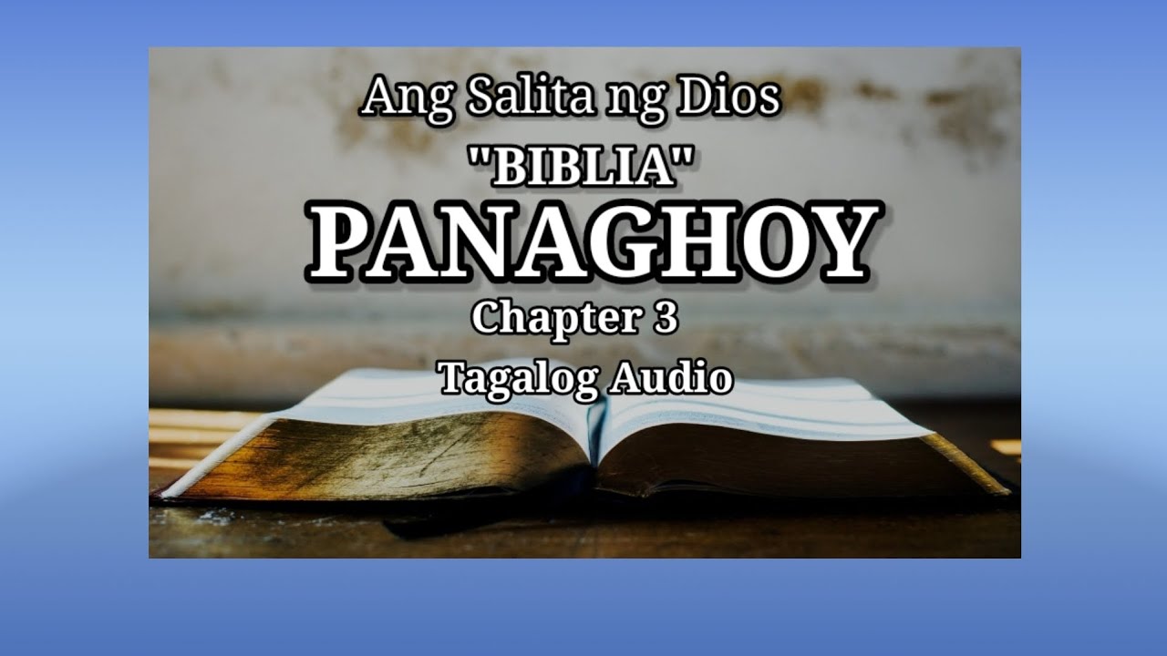 Ang Salita ng Dios "BIBLIA" (25) Aklat sa Lumang Tipan PANAGHOY Chapter ...