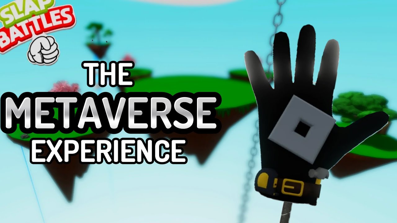 The Very Epic METAVERSE Experience! - Roblox Slap Battles - YouTube