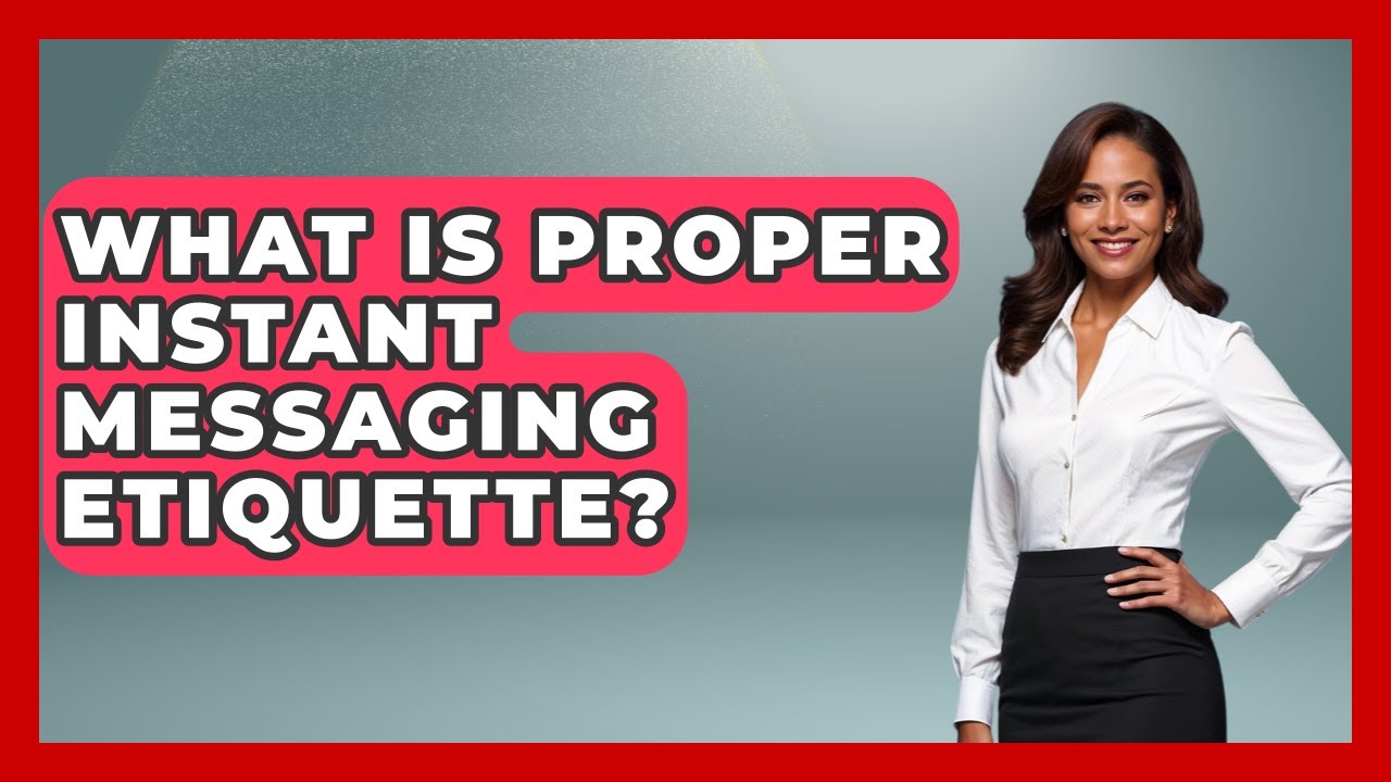 What Is Proper Instant Messaging Etiquette? - Virtual Communication Hub ...