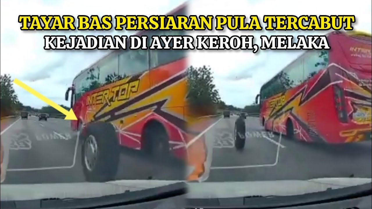 TULAR RAKAMAN TAYAR BELAKANG BAS TERCABUT - YouTube