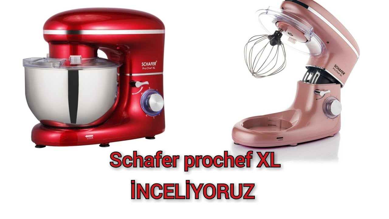 Schafer Prochef XL Stand Mikser 5 Lt ** İNCELİYORUZ ** - YouTube