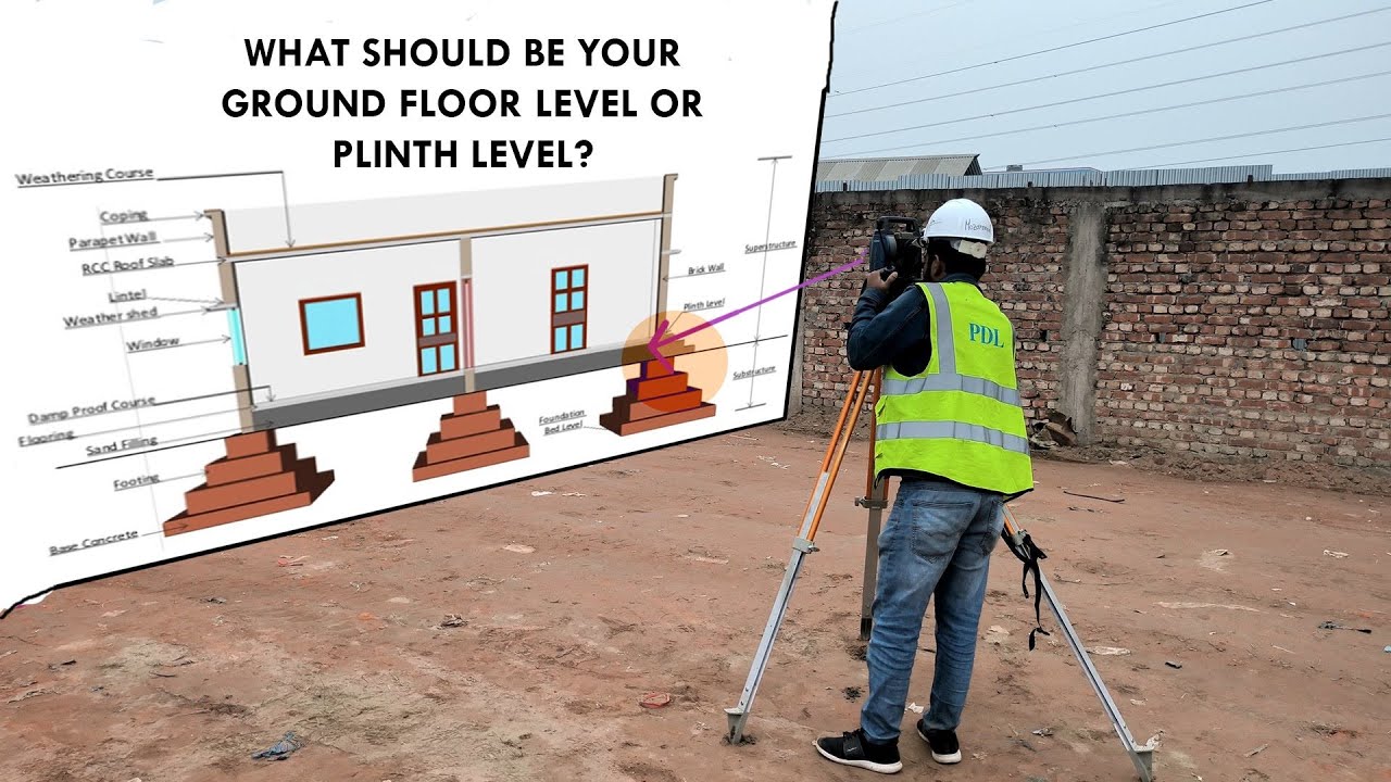 Surveying101। part-2: Plinth of a building| what should be your ground ...