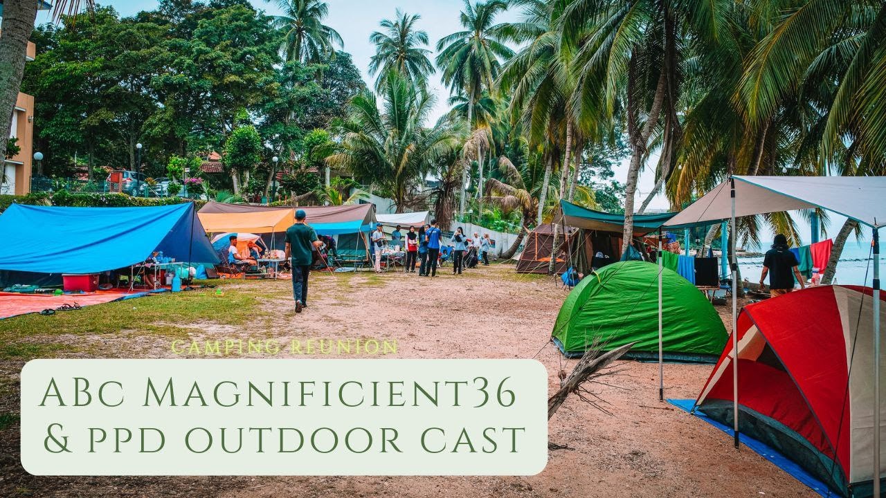 FAMILY CAMPING| SERI RATU CAMPSITE,PORT DICKSON N9 (11 - 13/2/22) - YouTube