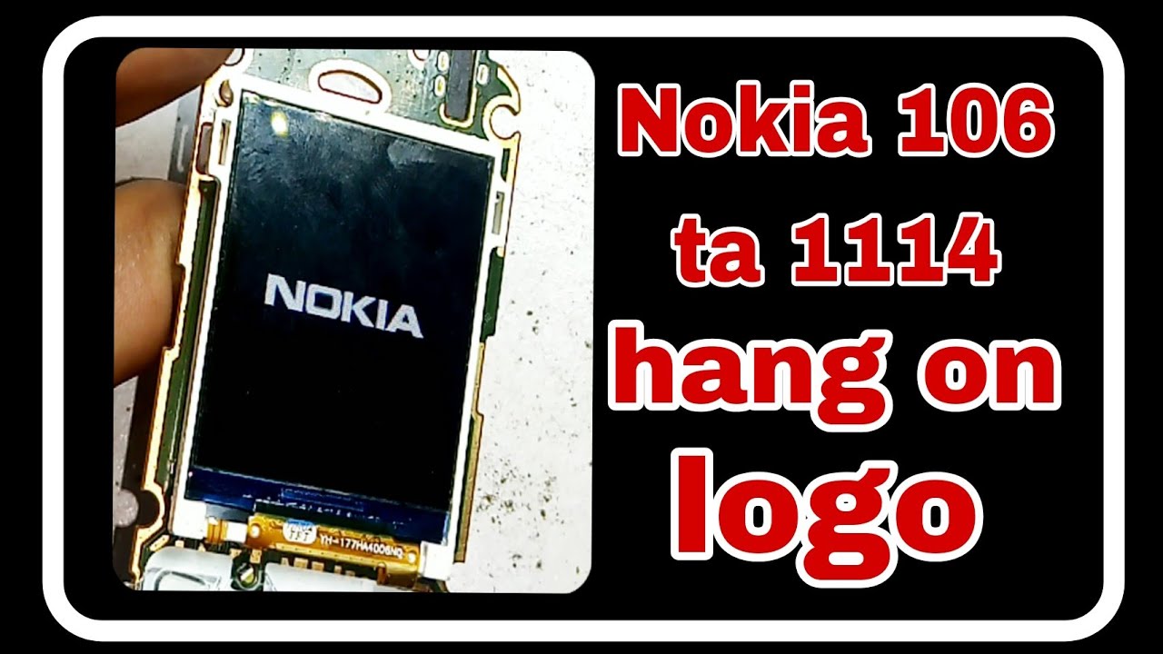 Nokia 106 ta 1114 Hang on Logo problem solution 1000% - YouTube