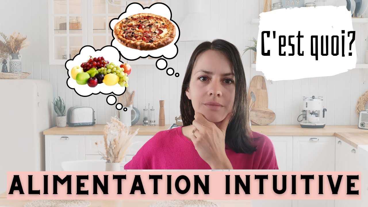 L alimentation intuitive, c'est quoi ? Idées reçues et clés pour y ...