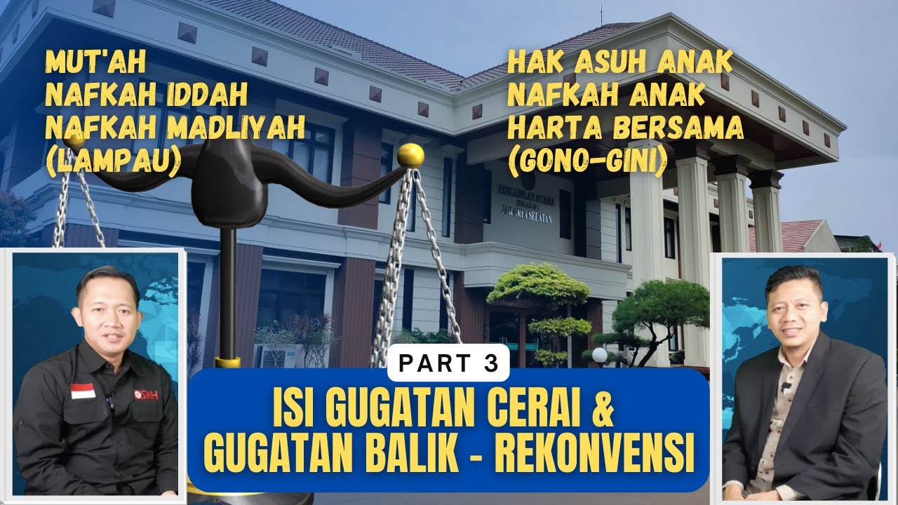 Part 3 : Isi Gugatan Cerai & Gugatan Balik Rekonvensi I Halo Pengacara ...