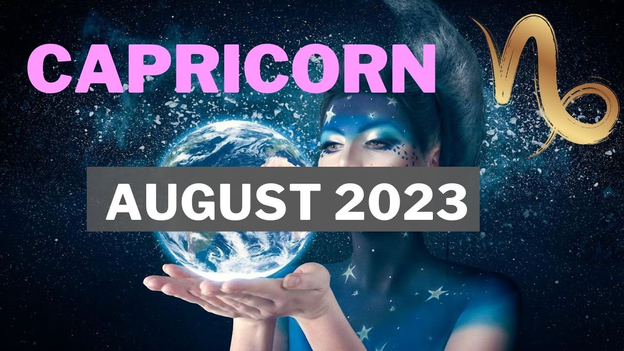 Capricorn August 2023 Horoscope. Venus and Mercury Retrograde Insights ...