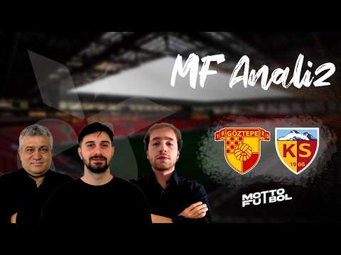 Göztepe - Kayserispor Maç Değerlendirmesi