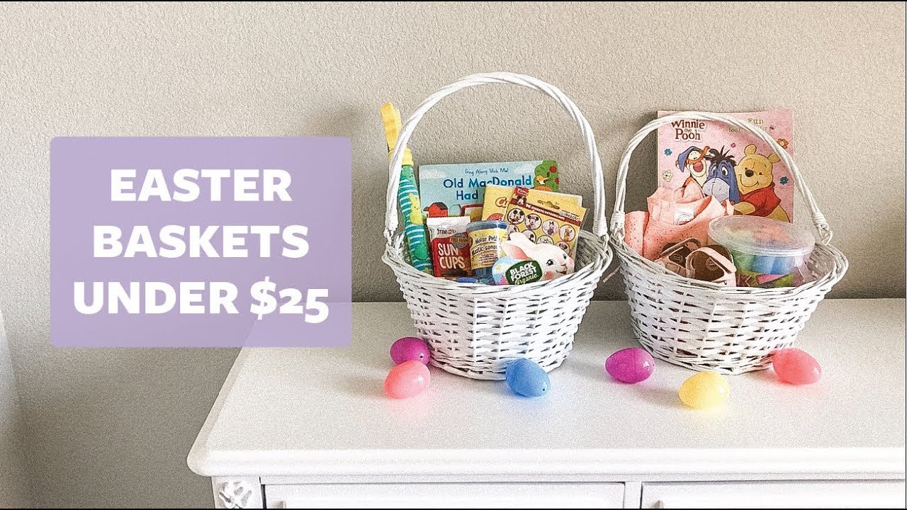 WHAT'S IN MY KID'S EASTER BASKETS ON A BUDGET | UNDER $25 - YouTube