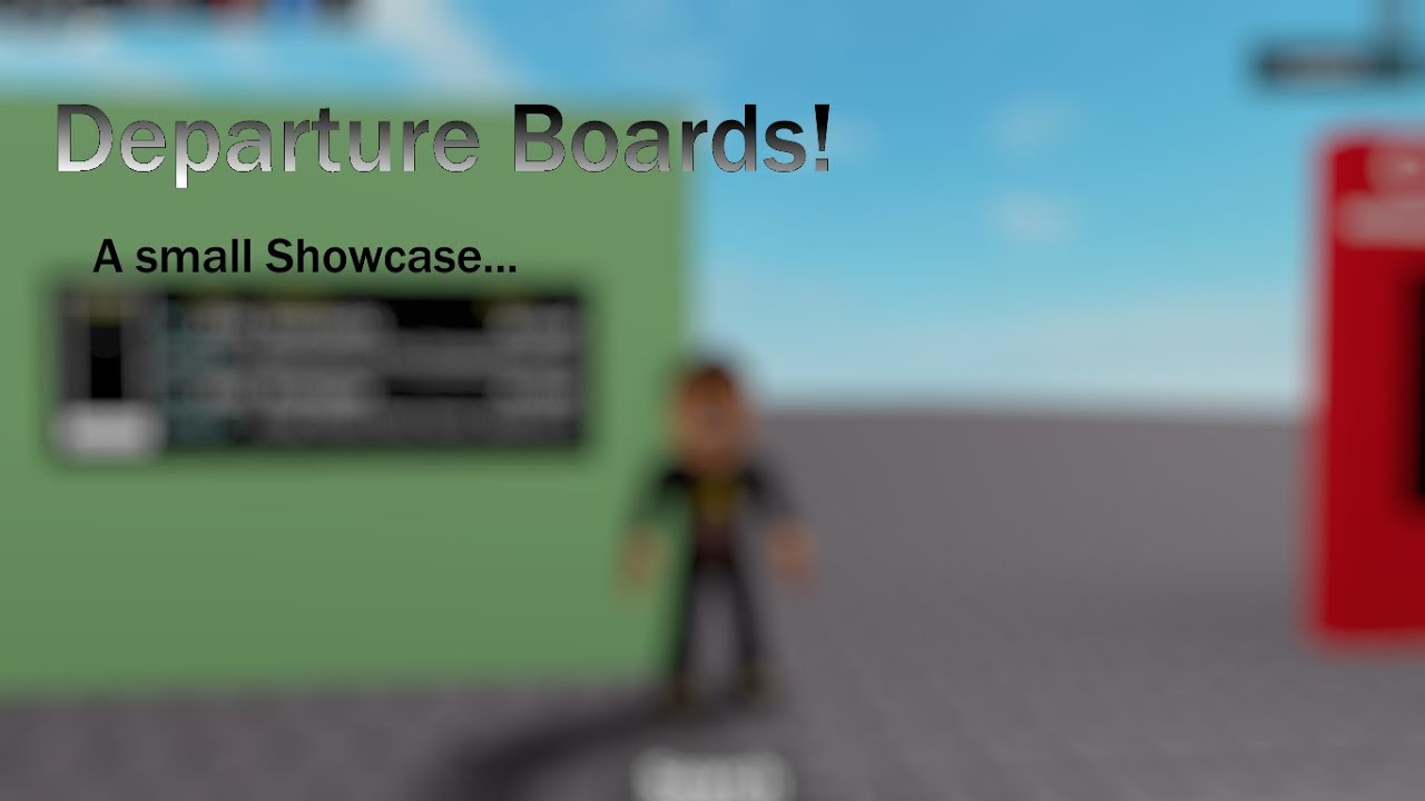 Departure Boards: Roblox - YouTube