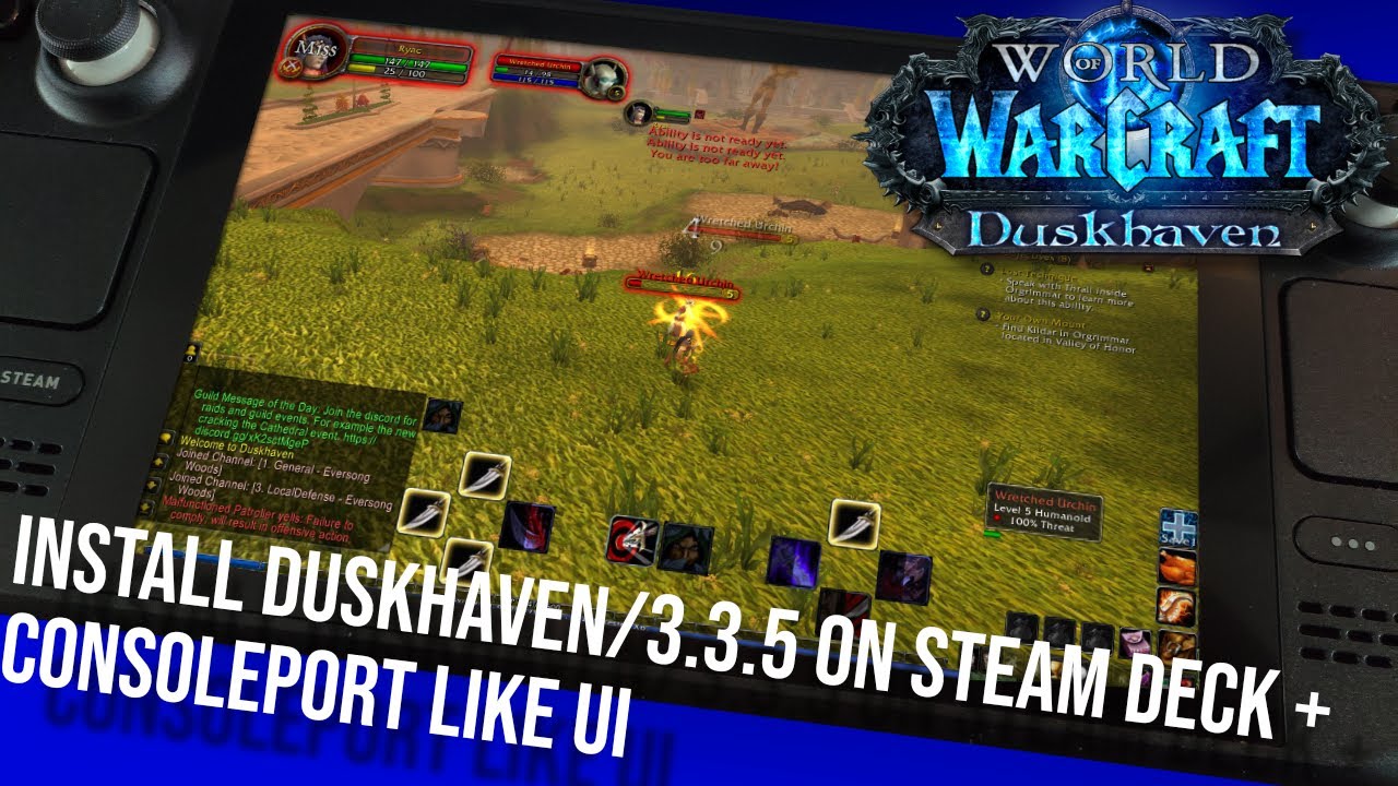 WOTLK / Duskhaven / 3.3.5 Steamdeck setup guide - 30+ button Consoleport like UI -World of ...