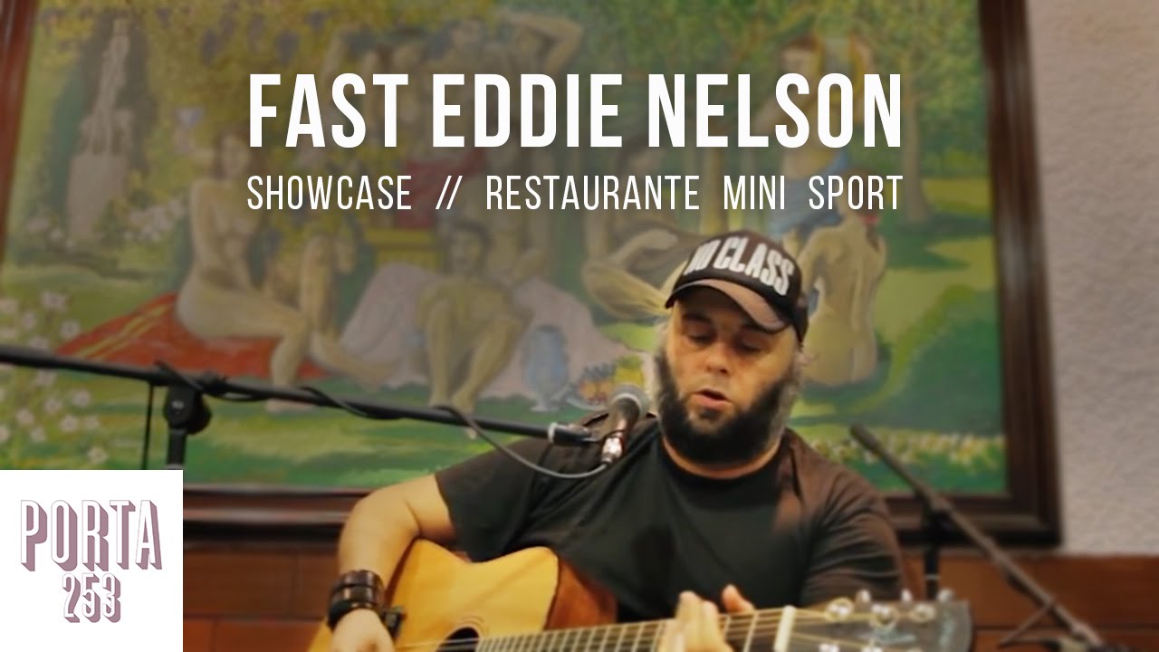 FAST EDDIE NELSON (c/ Budda Guedes e Zé Zen) // Ao vivo na Porta 253 ...