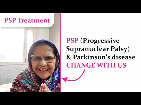 PSP (Progressive Supranuclear Palsy) and Parkinson's Disease - CHANGE ...