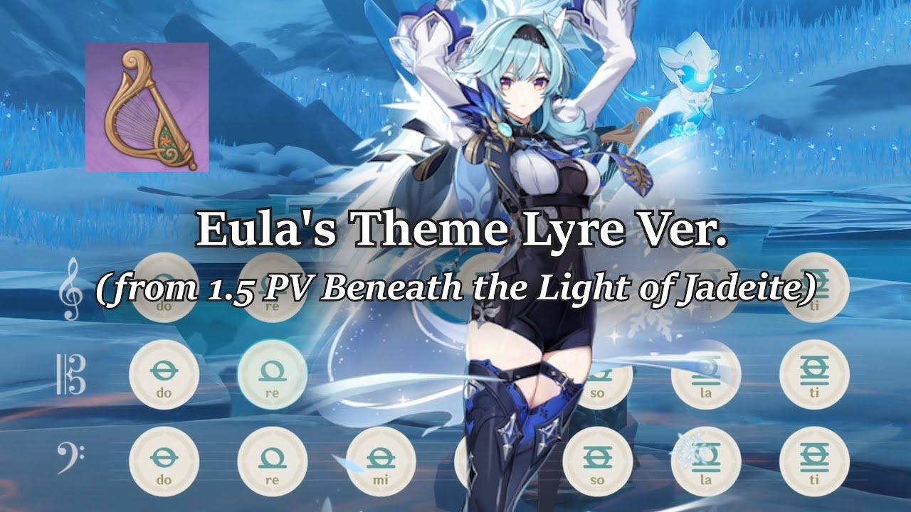 Genshin Impact/Windsong Lyre - Eula's Theme from 1.5 PV Beneath the Light of Jadeite - YouTube