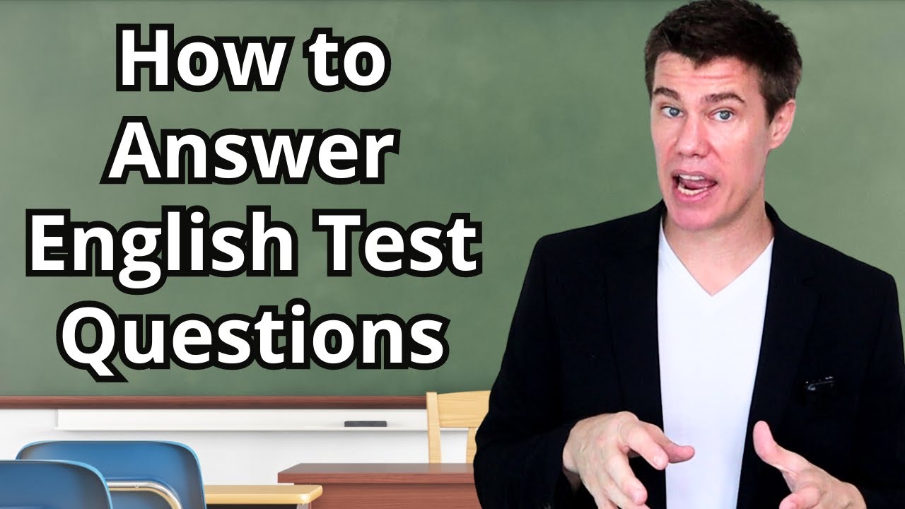 How to Answer English Test Questions - YouTube