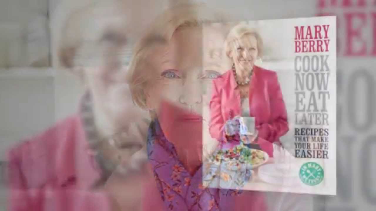 Mary Berry's favourite recipes in Cook Now, Eat Later - YouTube