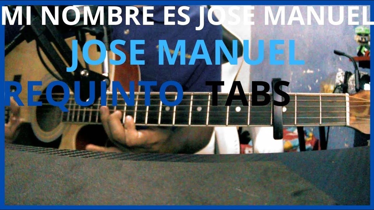 Mi nombre es José Manuel ~ José Manuel - YouTube