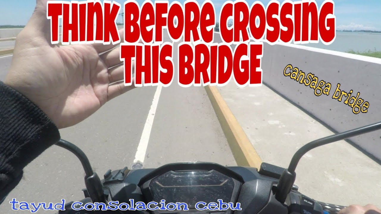 Bridge Over Troubled Water | Tayud Consolacion | Moto Adventure - YouTube