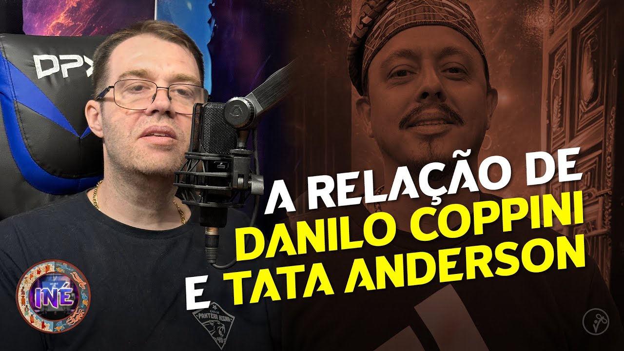 Como é a RELAÇÃO de DANILO COPPINI e TATA ANDERSON - DANILO COPPINI | # ...
