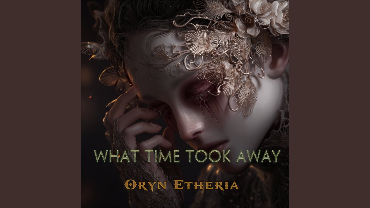 What Time Took Away - YouTube