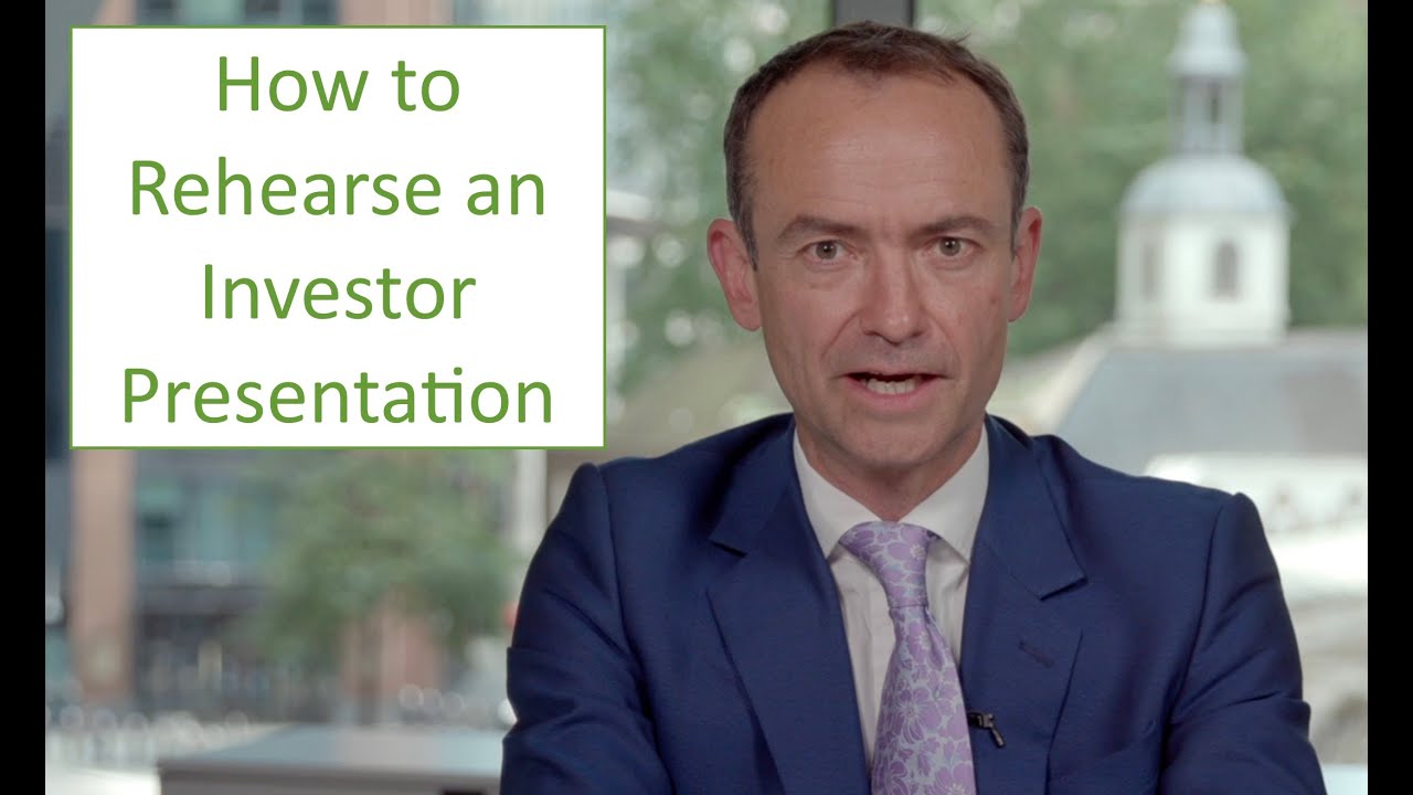 How to Rehearse an Investor Presentation Benjamin Ball Associates - YouTube