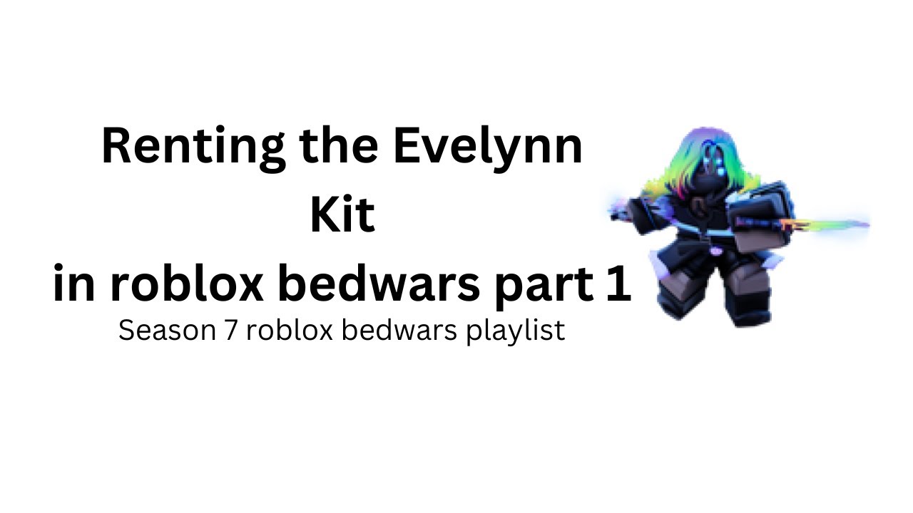 So rented the Evelynn Kit (Part1) - YouTube