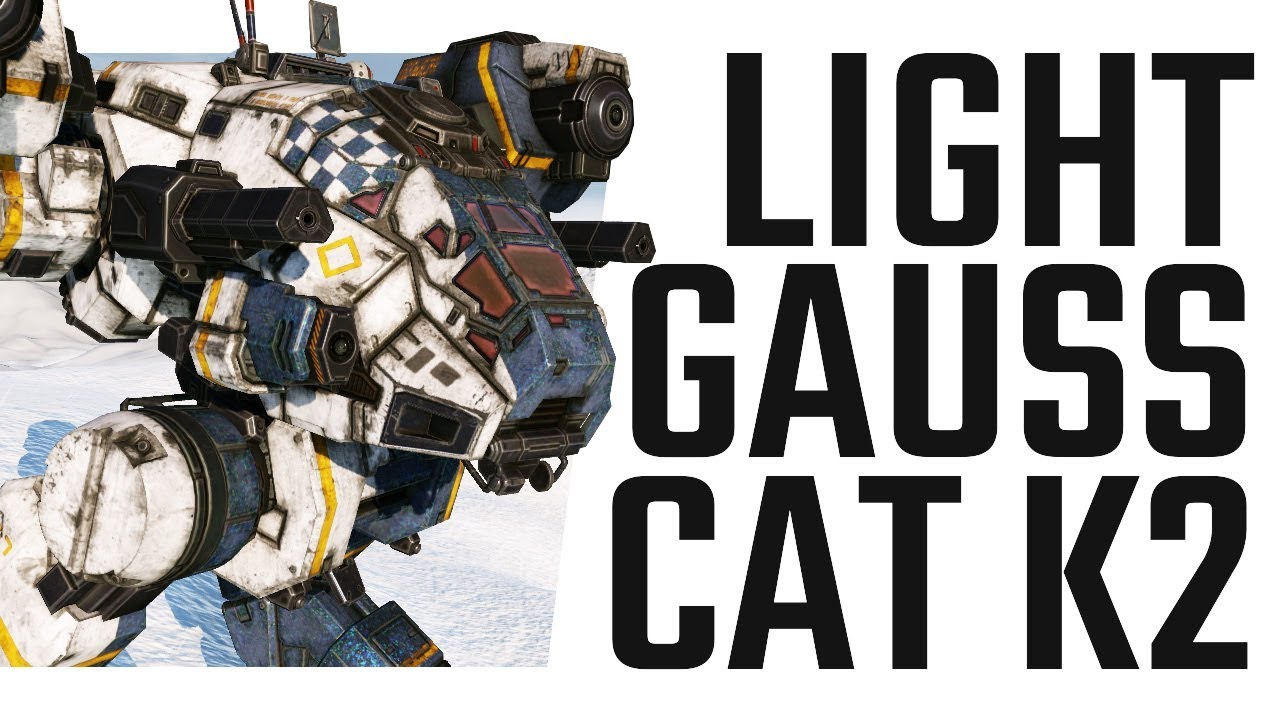 Fear the Light Gauss Catapult K2 - Mechwarrior Online The Daily Dose ...