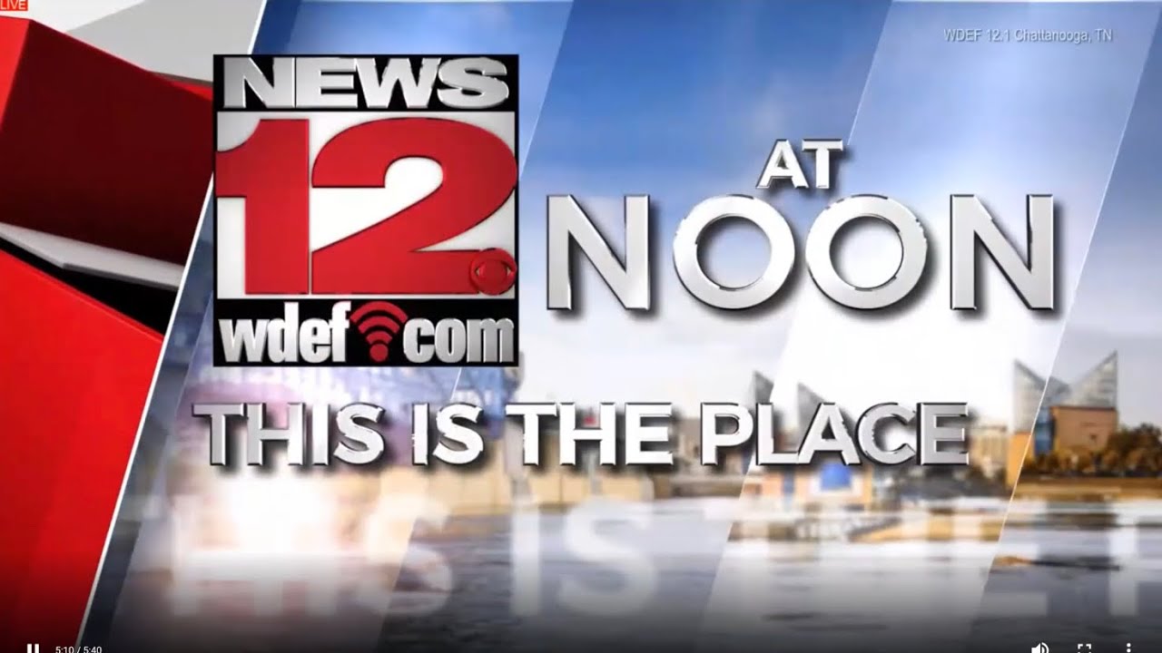 WDEF News12 at Noon - Topical & News Open - 12/16/2022 (NEW MUSIC ...