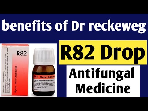 Dr Reckeweg R 82 antifungal drop, R82 Homeopathic medicine benefits and ...