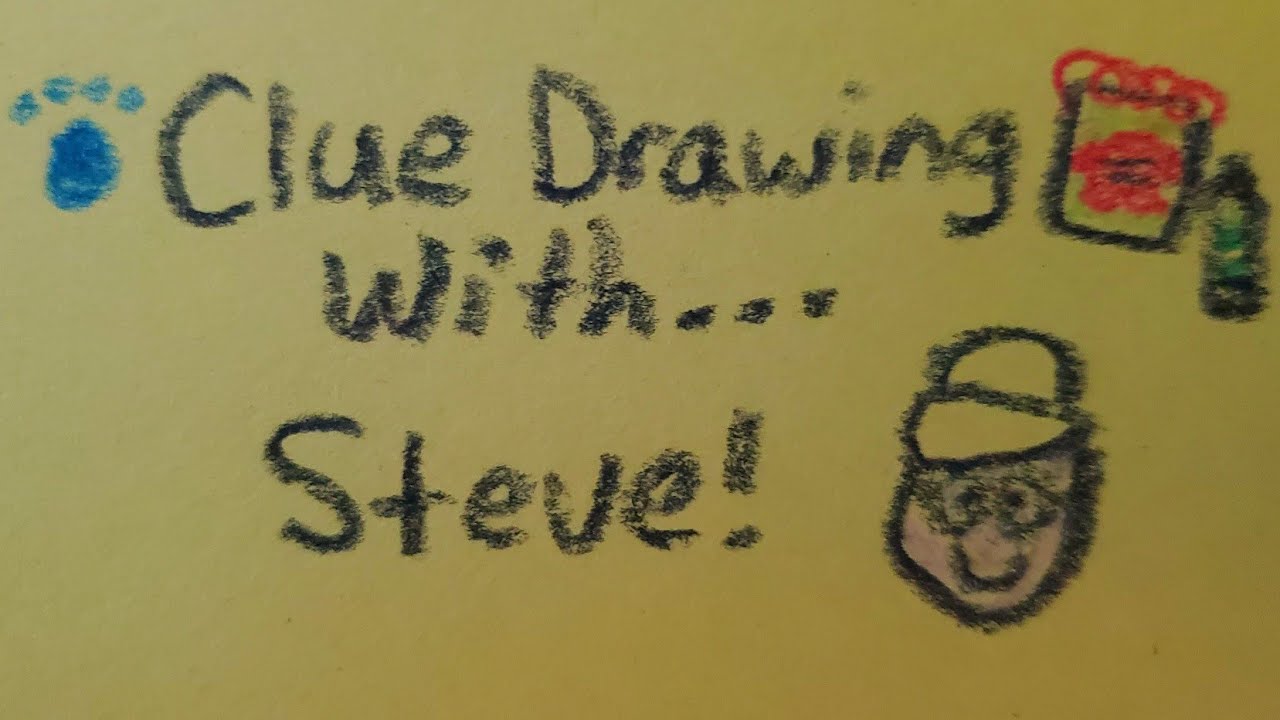 Clue Drawing (With Steve!) - YouTube