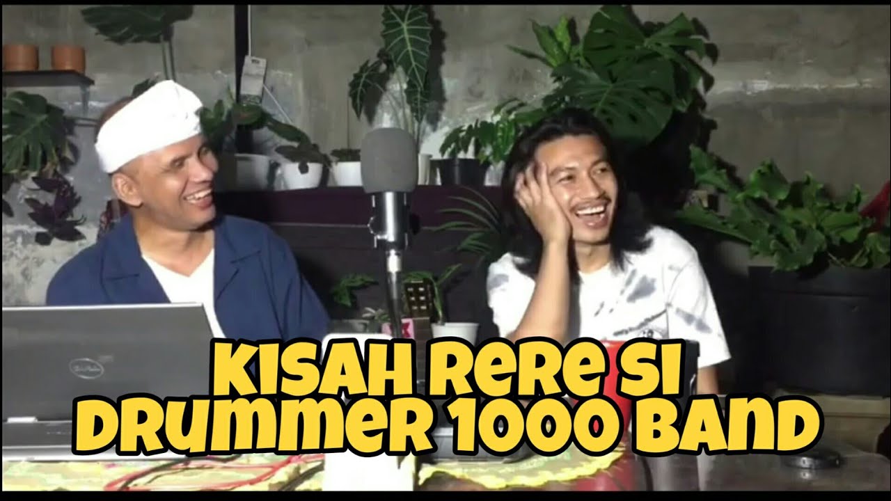 RERE GRASS ROCK DRUMMER BANYAK BAND ( basskolor podcast ) - YouTube