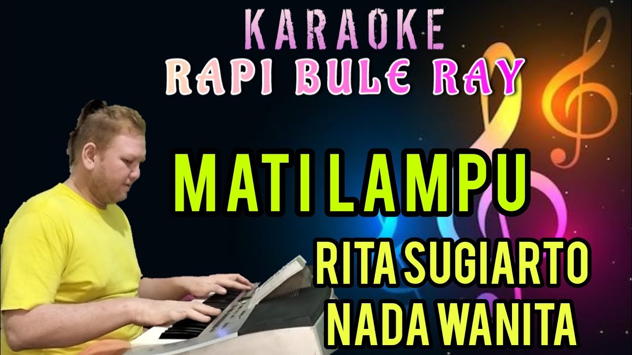 MATI LAMPU - Rita sugiarto | Karaoke | Nada Wanita | Lirik - YouTube