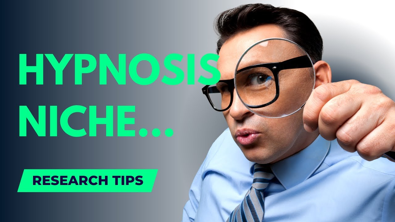 How To Research Your Hypnotherapy Niche CORRECTLY - YouTube