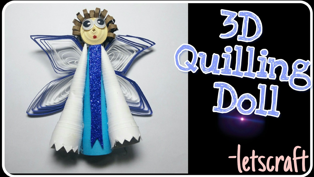 How To Make 3D QUILLING DOLL(FAIRY) /Paper Quilling Doll 💗😍 - YouTube