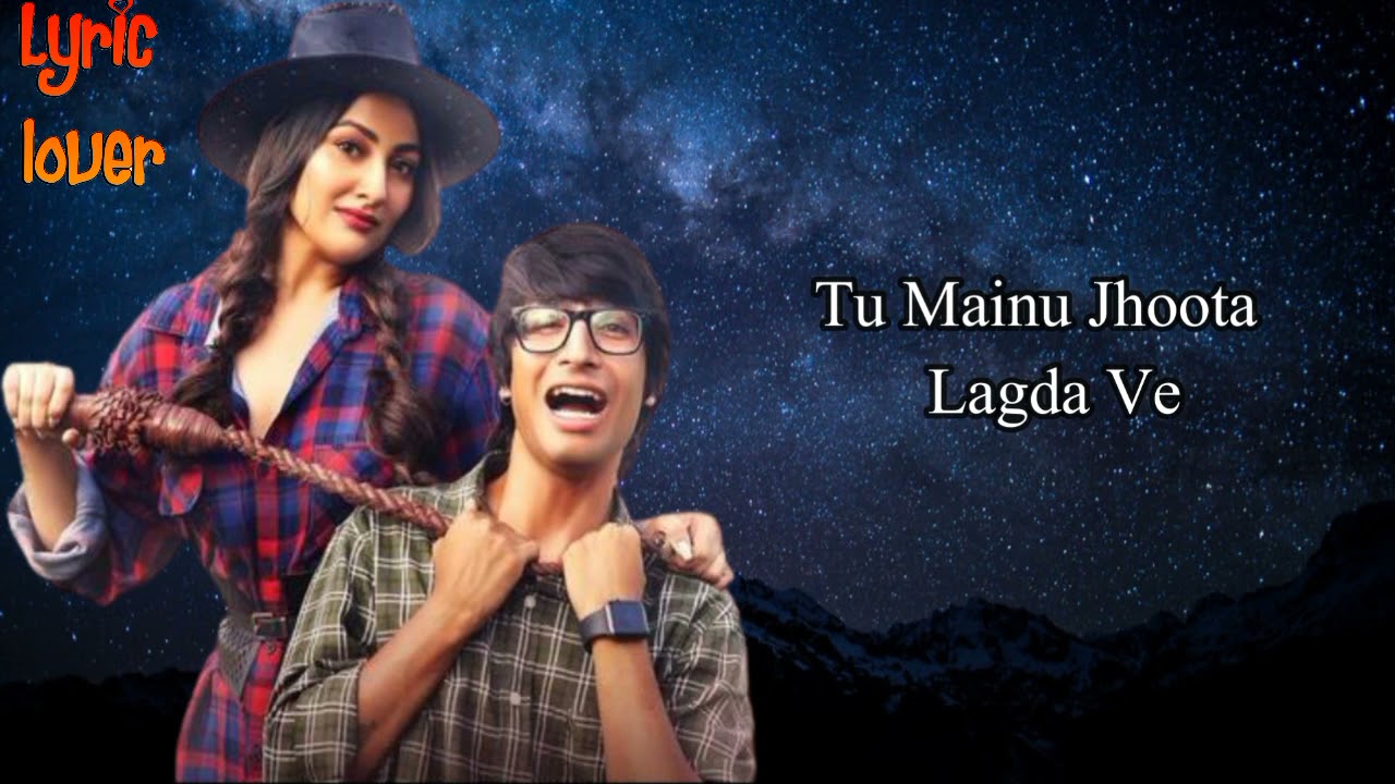 Jhoota Lagda (Lyrics) - Sourav Joshi | Nikhita Gandhi | Anagha Bhosale ...