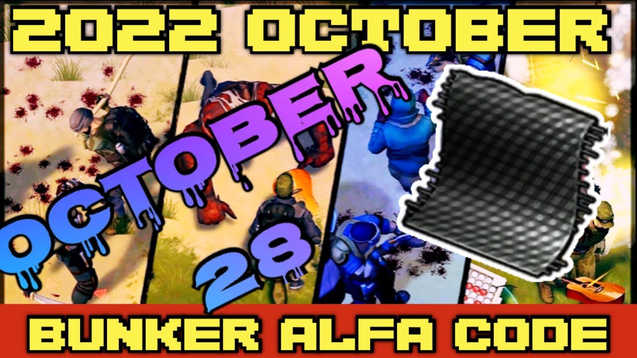 Bunker Alfa code Today October 28 2022 LDOE - Last Day On Earth ...