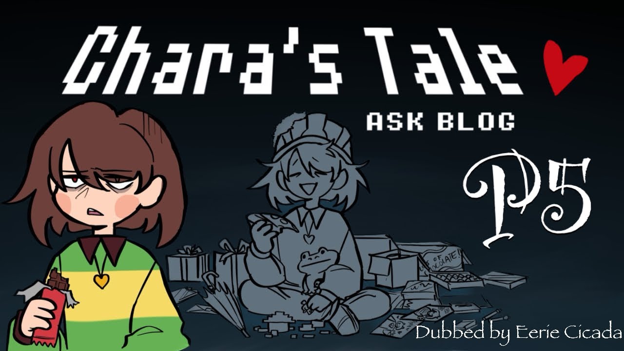 Chara's Tale ~ Ask Blog (Part Five) Undertale Comic Dub AU - YouTube