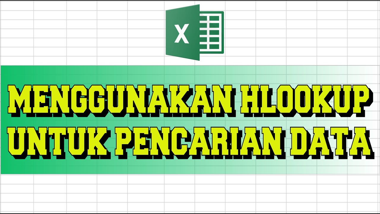 Belajar Excel Pemula - Penggunaan HLOOKUP / Tabel Lookup (Belajar ...