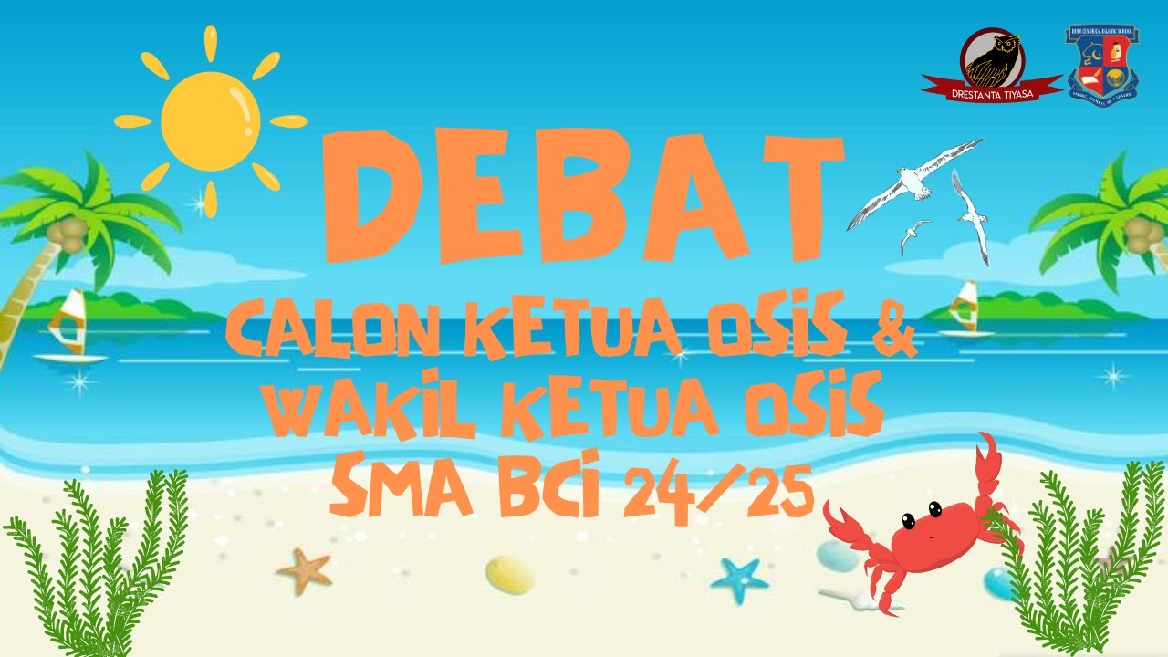 Jum'at, 9 Agustus 2024Debat Calon Ketua Osis dan Wakil Ketua Osis SMA ...