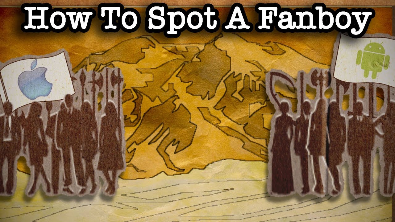 How To Spot A Fanboy - YouTube