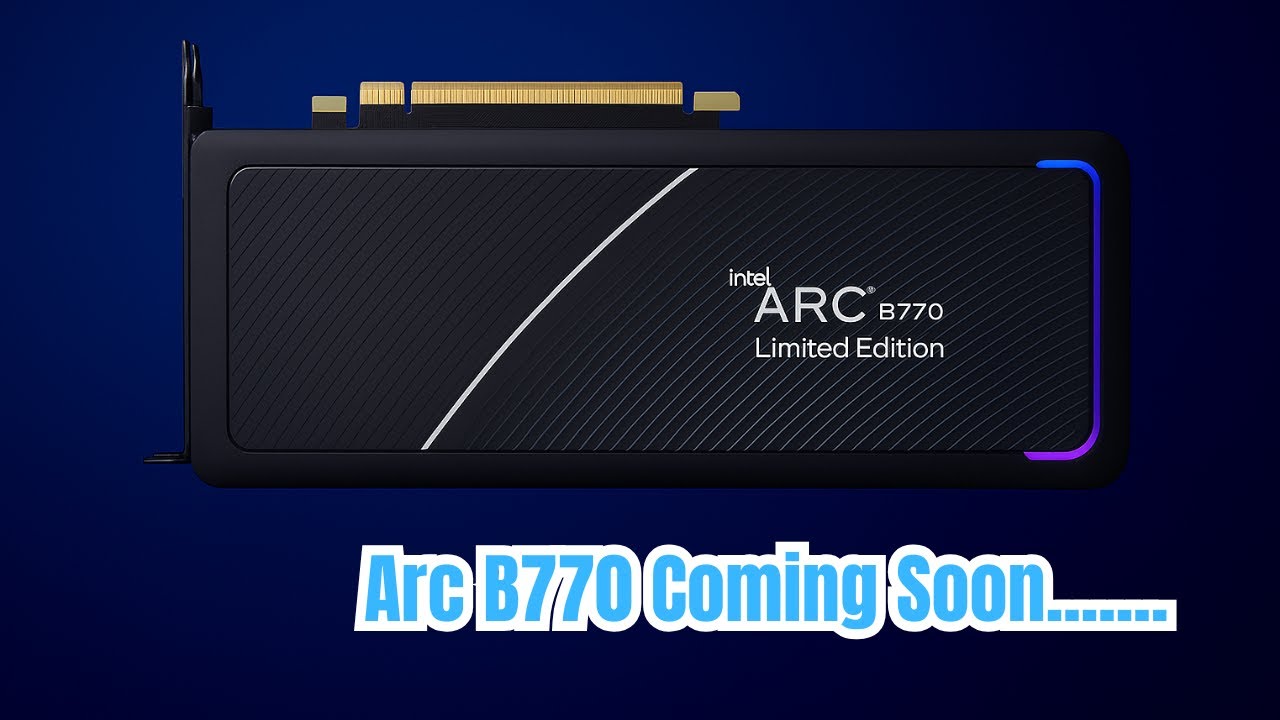 Intel B770 GPU: Desktop & Laptop Versions?? - YouTube