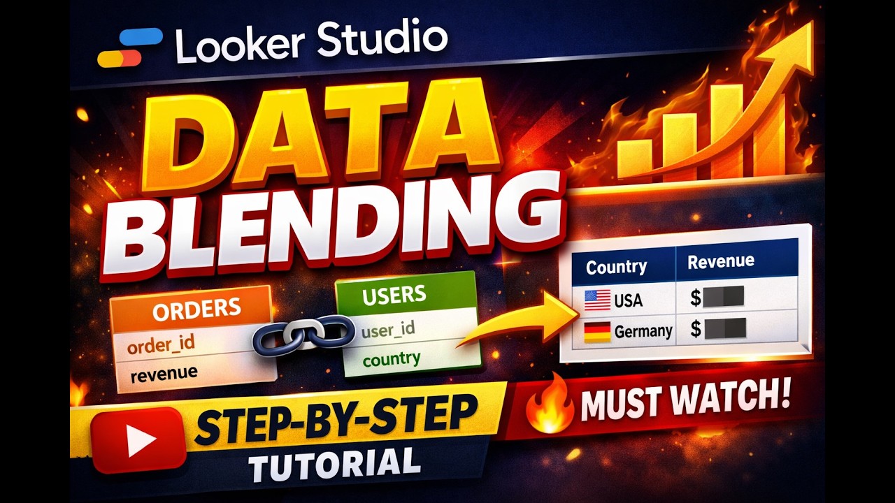 Looker Studio Data Blending 🔥 Step-by-Step Tutorial - YouTube