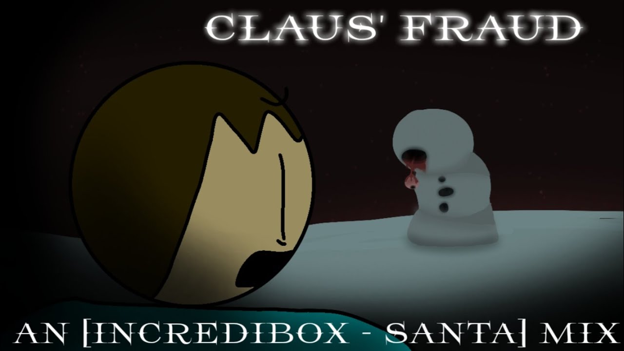 CLAUS' FRAUD [Incredibox Santa] - YouTube