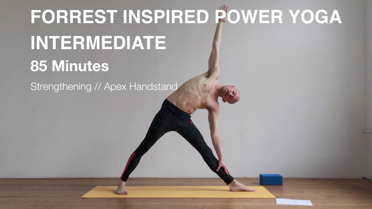 FORREST INSPIRED POWER YOGA // INTERMEDIATE // 85 MINUTES - YouTube