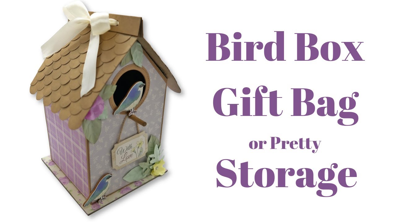 DIY Bird Box Gift Bag or Storage Box - YouTube