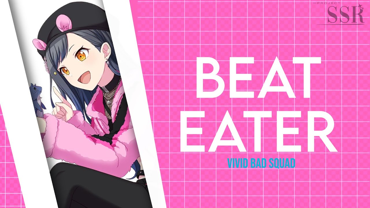 Project: SSR 1st round | 'BEAT EATER' Vivid BAD SQUAD (cover en español ...