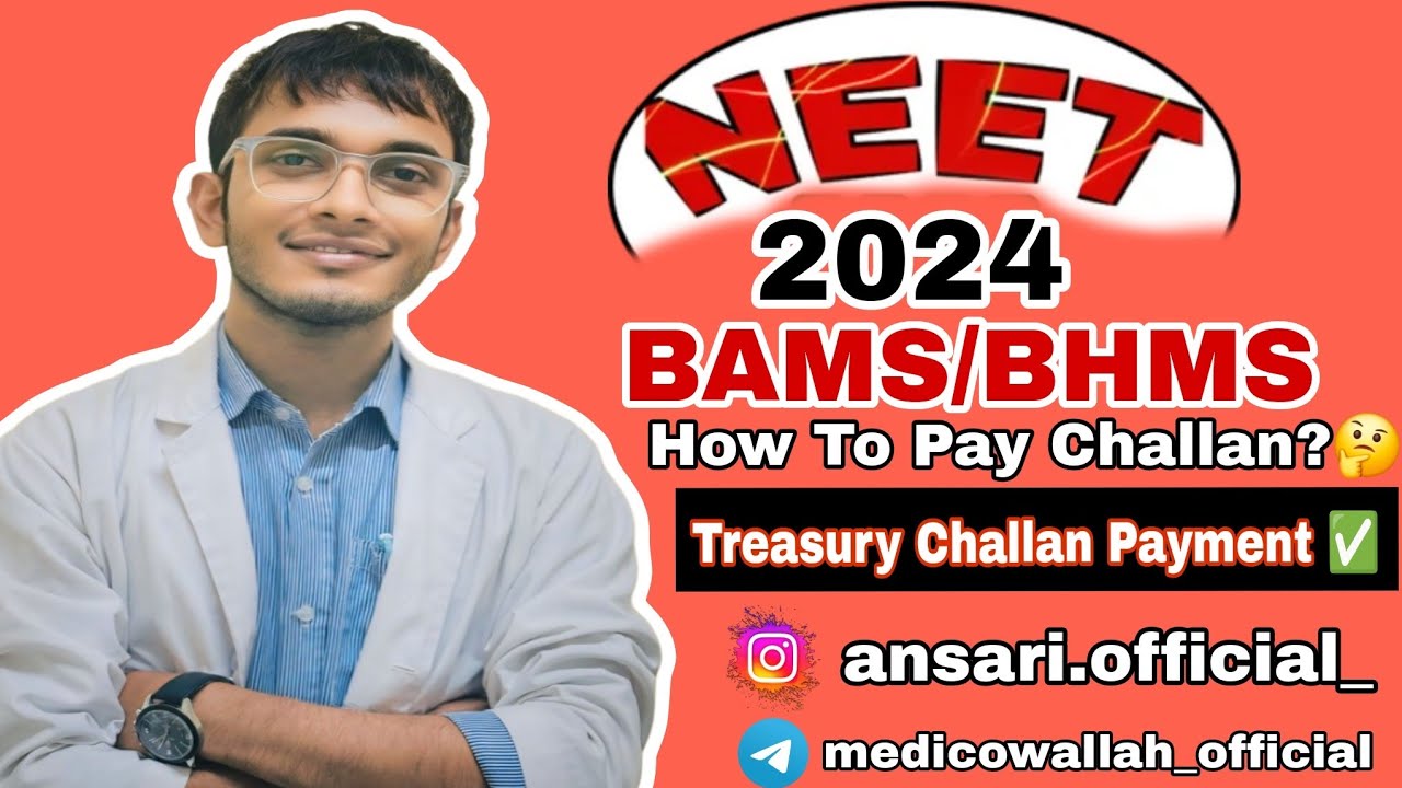 NEET TREASURY CHALLAN PAYMENT FOR BAMS BHMS Counselling ? GOVT CHALLAN ...
