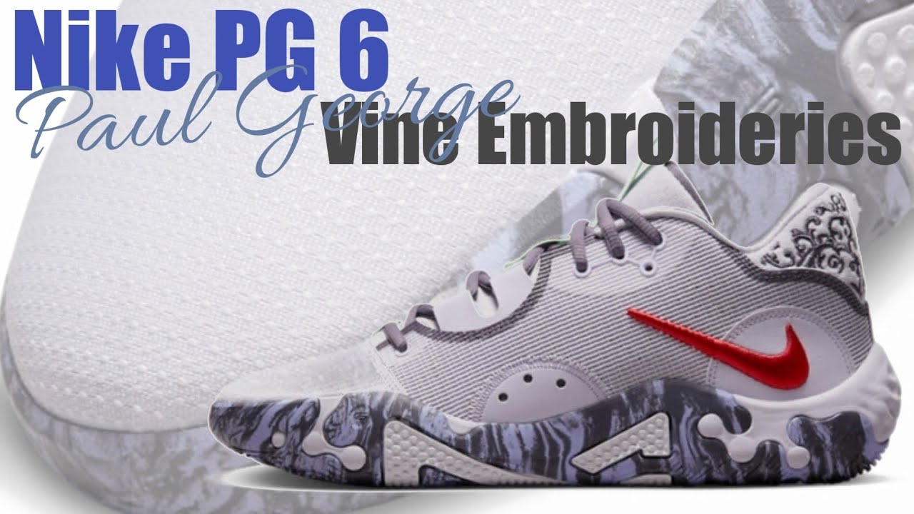 Paul George Nike PG 6 Vine Embroideries Detailed Look - YouTube