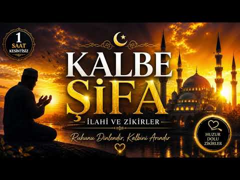 Dinleyince Rahatlatan İlahi ve Zikirler